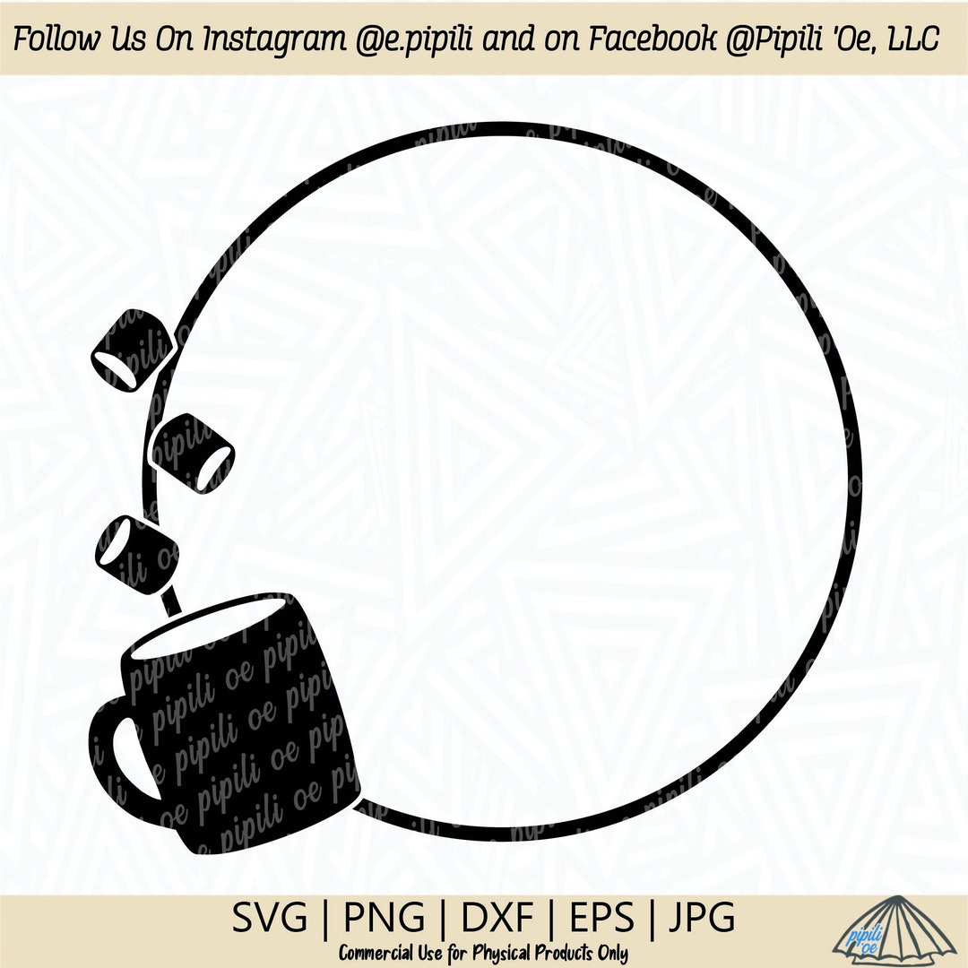 Hot Cocoa Circle Frame SVG - Hot Cocoa SVG - Circle Frame SVG - Digital ...