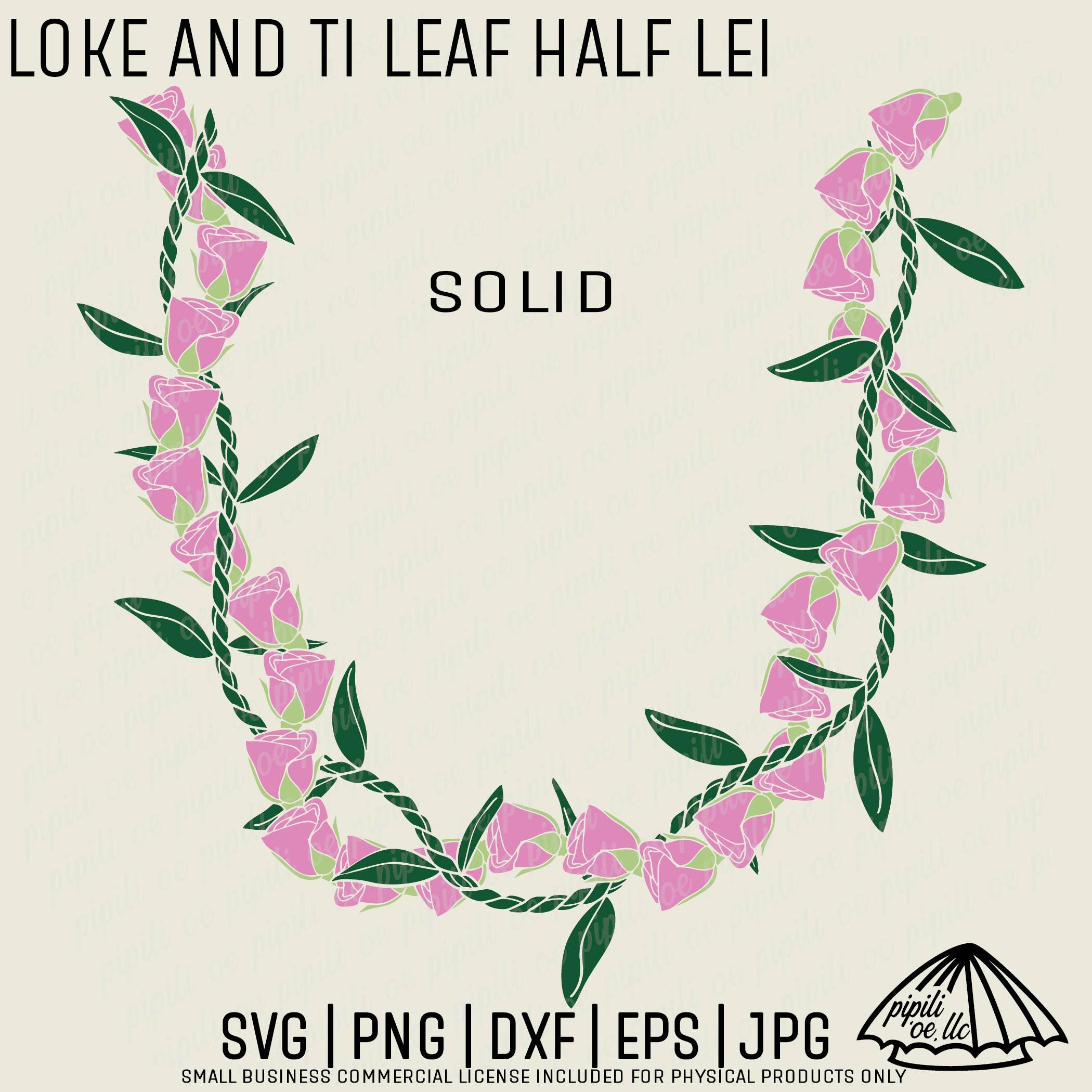 Lokelani and Ti Leaf Half Lei SVG - Lokelani SVG - Ti Leaf Lei Clip Art ...