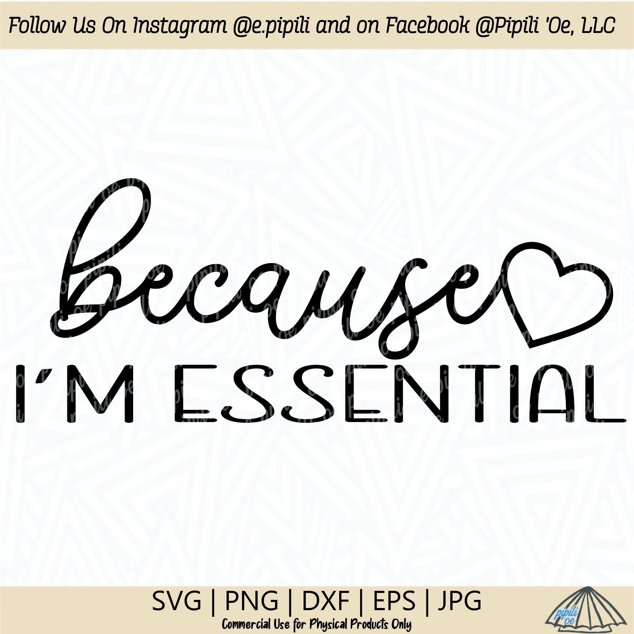 Because Iʻm Essential SVG Essential SVG Digital Download | Etsy