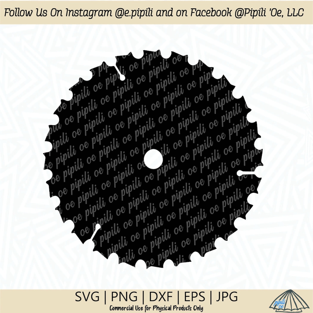 Rotary Saw Blade SVG - Saw Blade SVG - Dad SVG - Carpenter Tool Svg ...