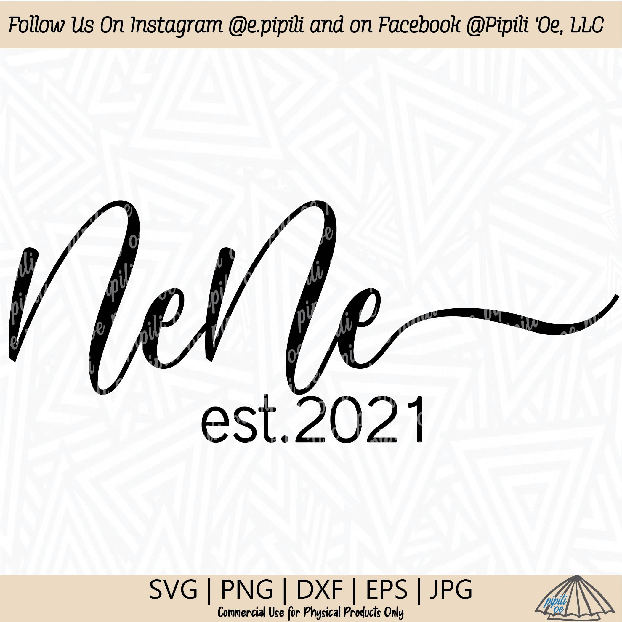 Nene Est. 2021 SVG - Nene SVG - Nene Clip Art - Nene Script SVG ...