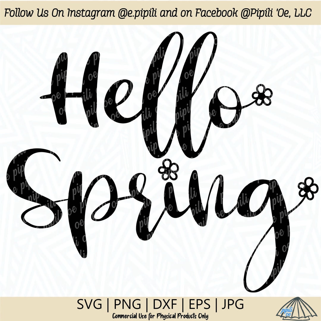 Hello Spring SVG - Hello Spring Word Art - Hello Spring Cut File ...