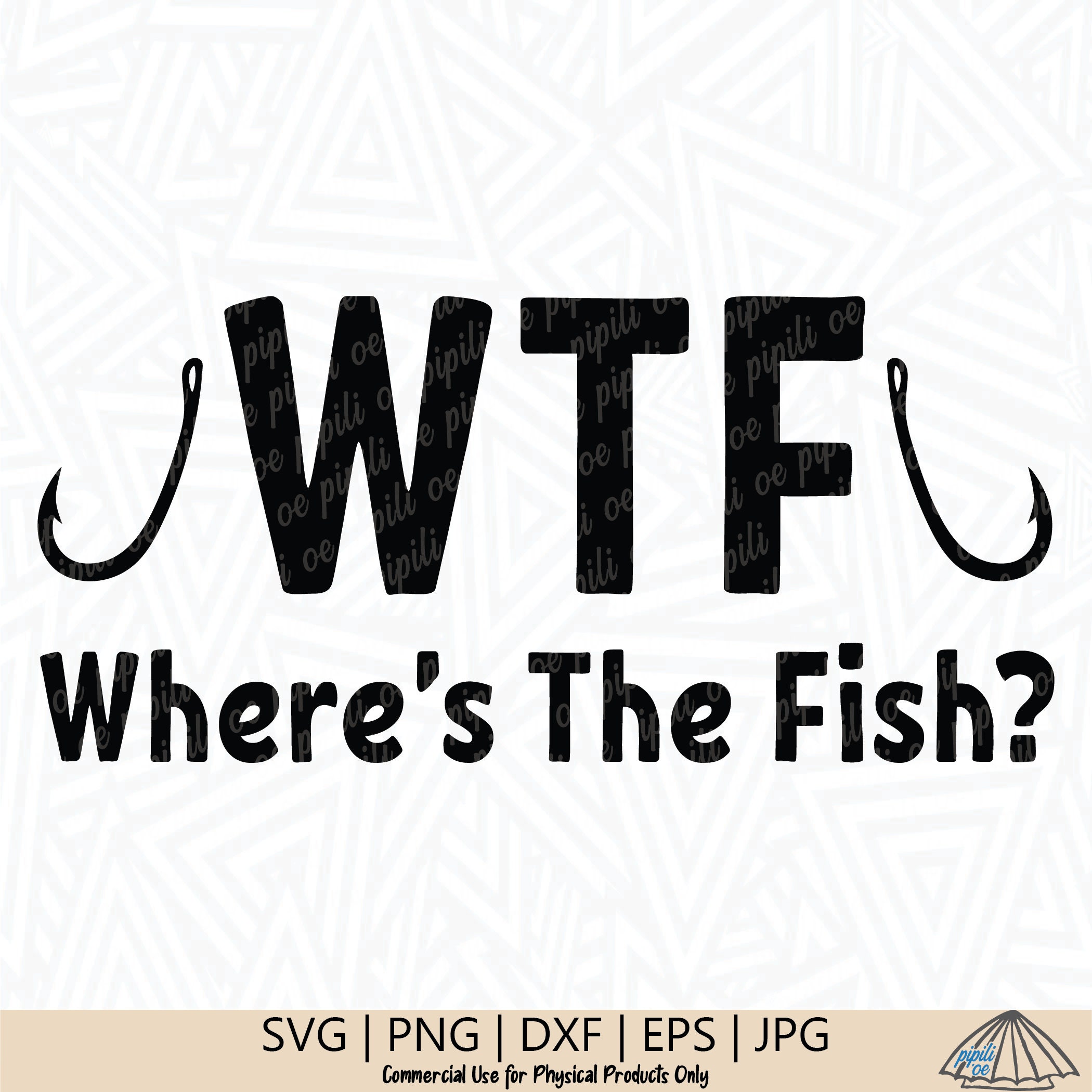 WTF Where's The Fish SVG Sayings SVG Where's | Etsy