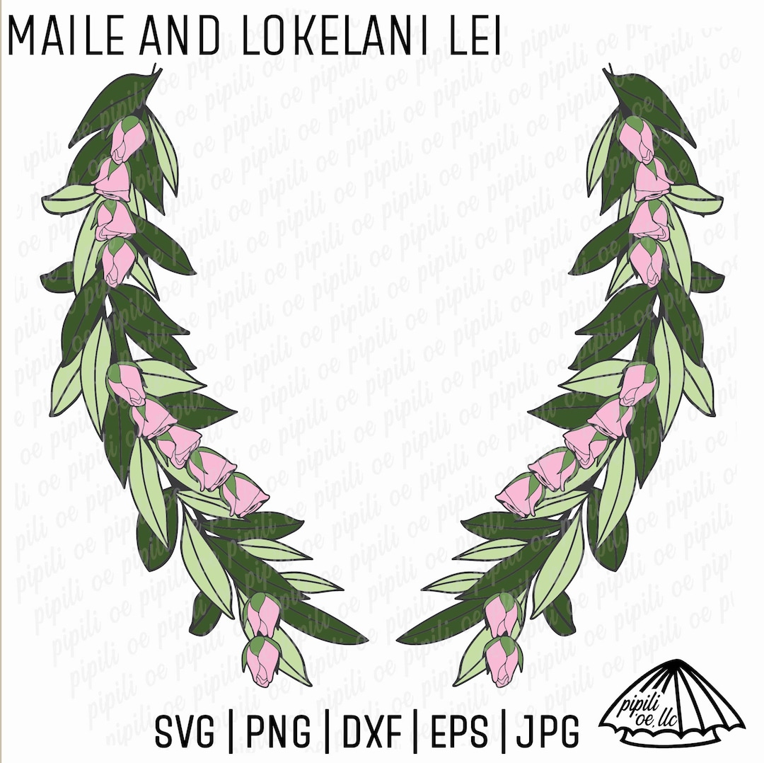 Maile and Lokelani Lei SVG - Maile Lei SVG - Lokelani - Rose SVG ...