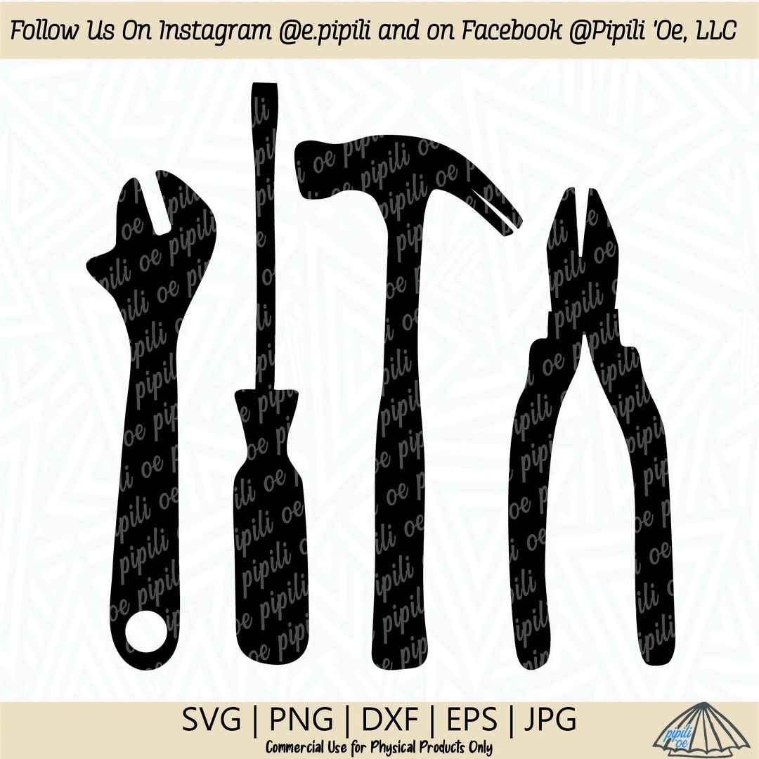 Hand Tools SVG - Dad SVG - Wrench SVG - Pliers Svg - Hammer Svg ...