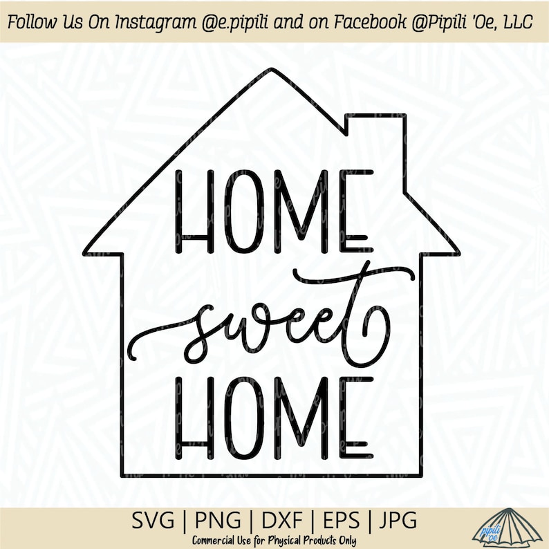 Home Sweet Home SVG - Home SVG - House SVG - Housewarming Svg - Digital ...
