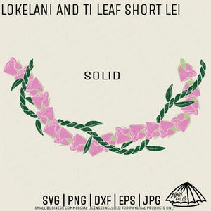 Lokelani and Ti Leaf Short Lei SVG - Lokelani SVG - Ti Leaf Lei Clip ...