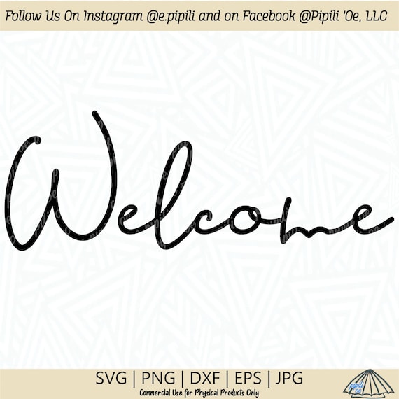 Welcome SVG Welcome Script SVG Welcome Cursive SVG | Etsy