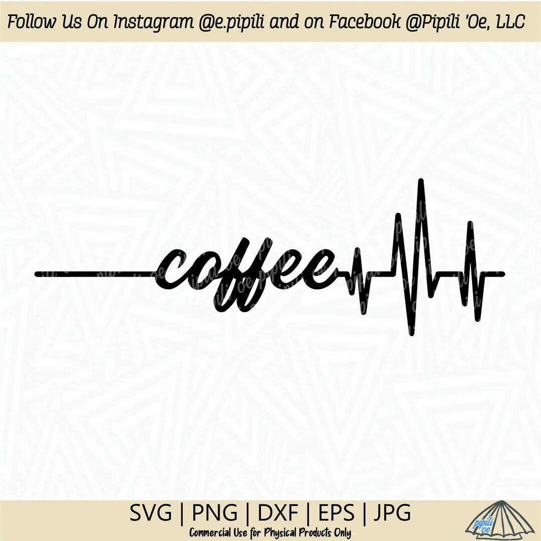 Coffee Heartbeat SVG - Coffee SVG - Coffee Clip Art - Coffee Cutting ...