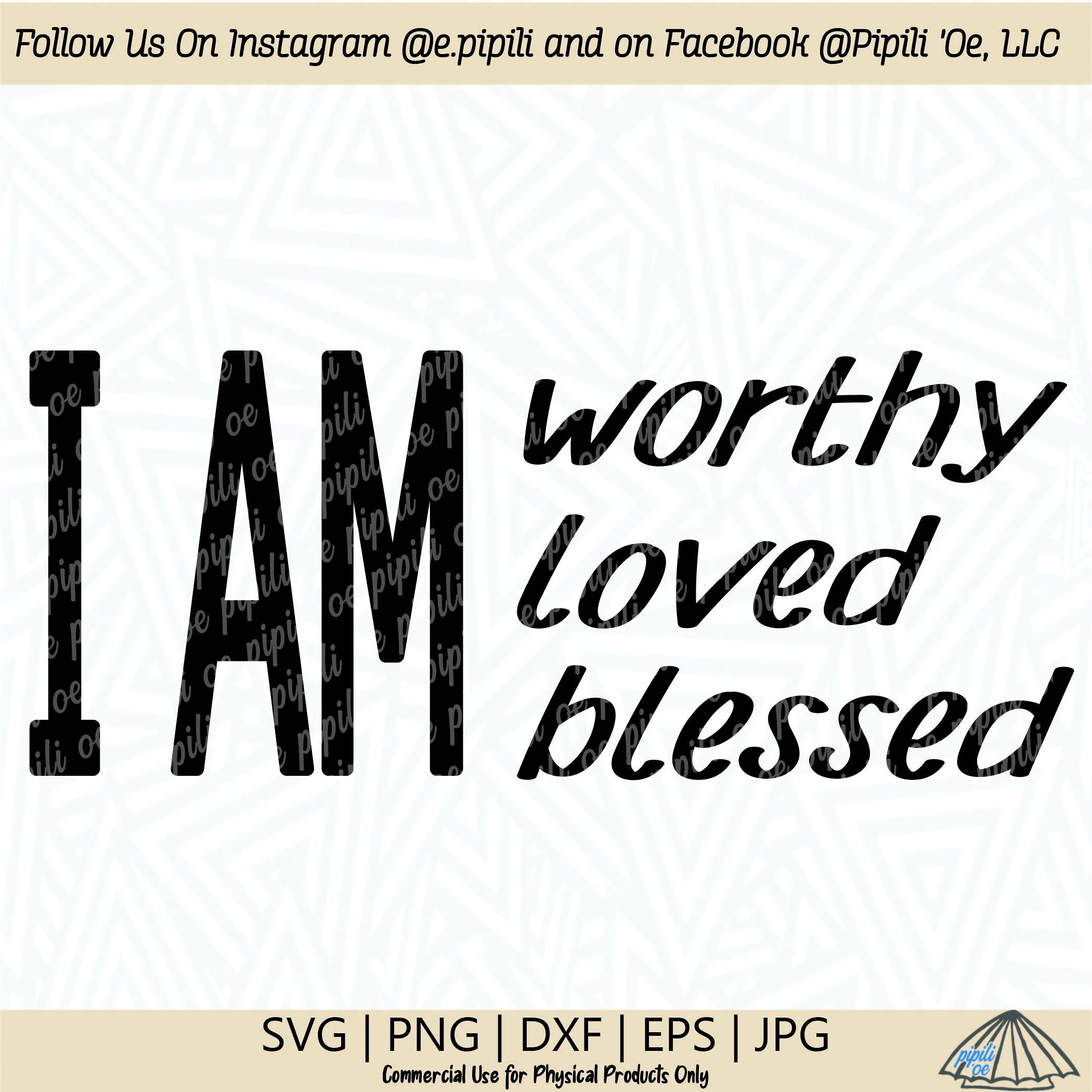 I Am Worthy Loved Blessed SVG Inspirational Saying SVG | Etsy