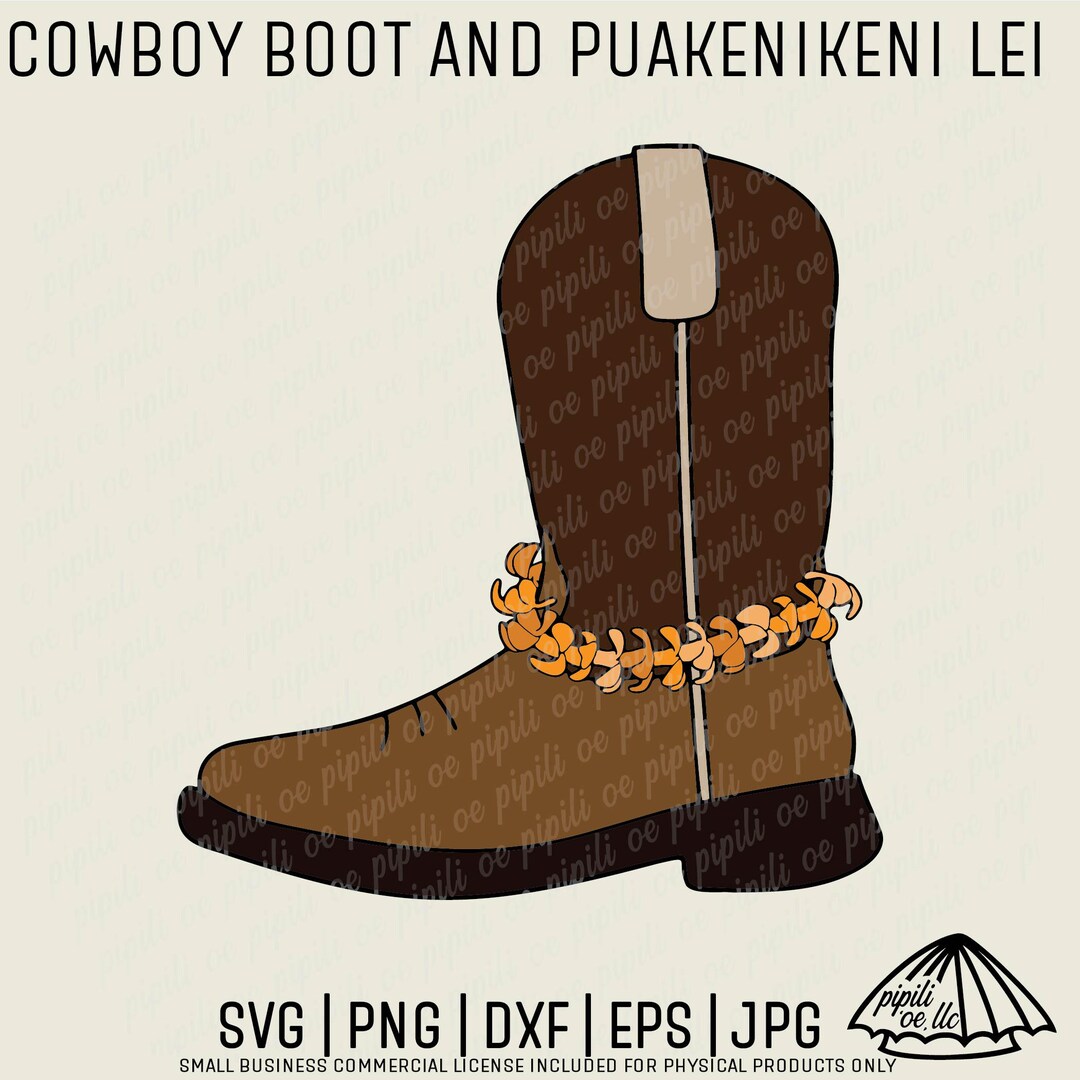 Cowboy Boot and Puakenikeni Lei SVG - Cowboy Boot With Lei SVG ...