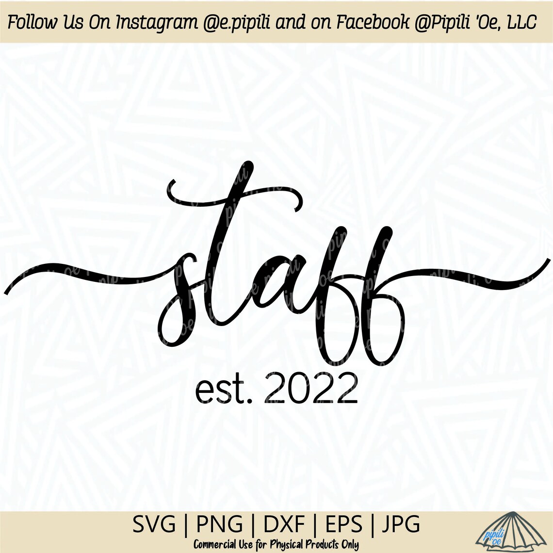 Staff Est. 2022 SVG Staff SVG Staff Script SVG Digital | Etsy