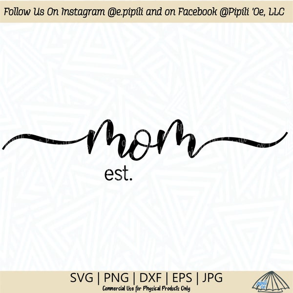 Mom Est Svg - Etsy