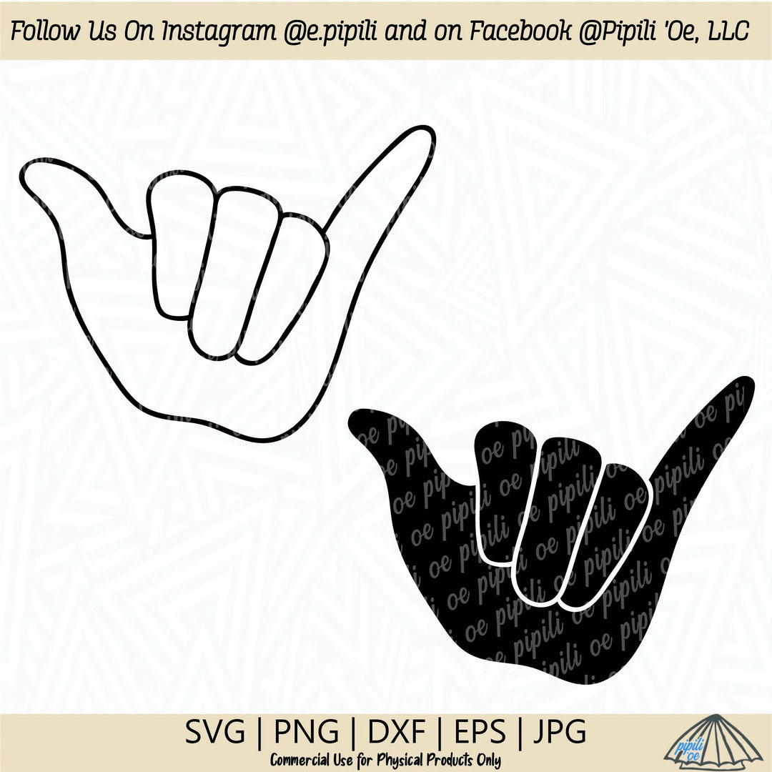 Shaka Sign SVG - Shaka Hawaii SVG - Hang Loose SVG - Digital Download ...