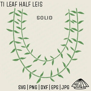 Ti Leaf Half Lei SVG - Ti Leaf Lei SVG - Lāʻī Leis SVG - Digital ...