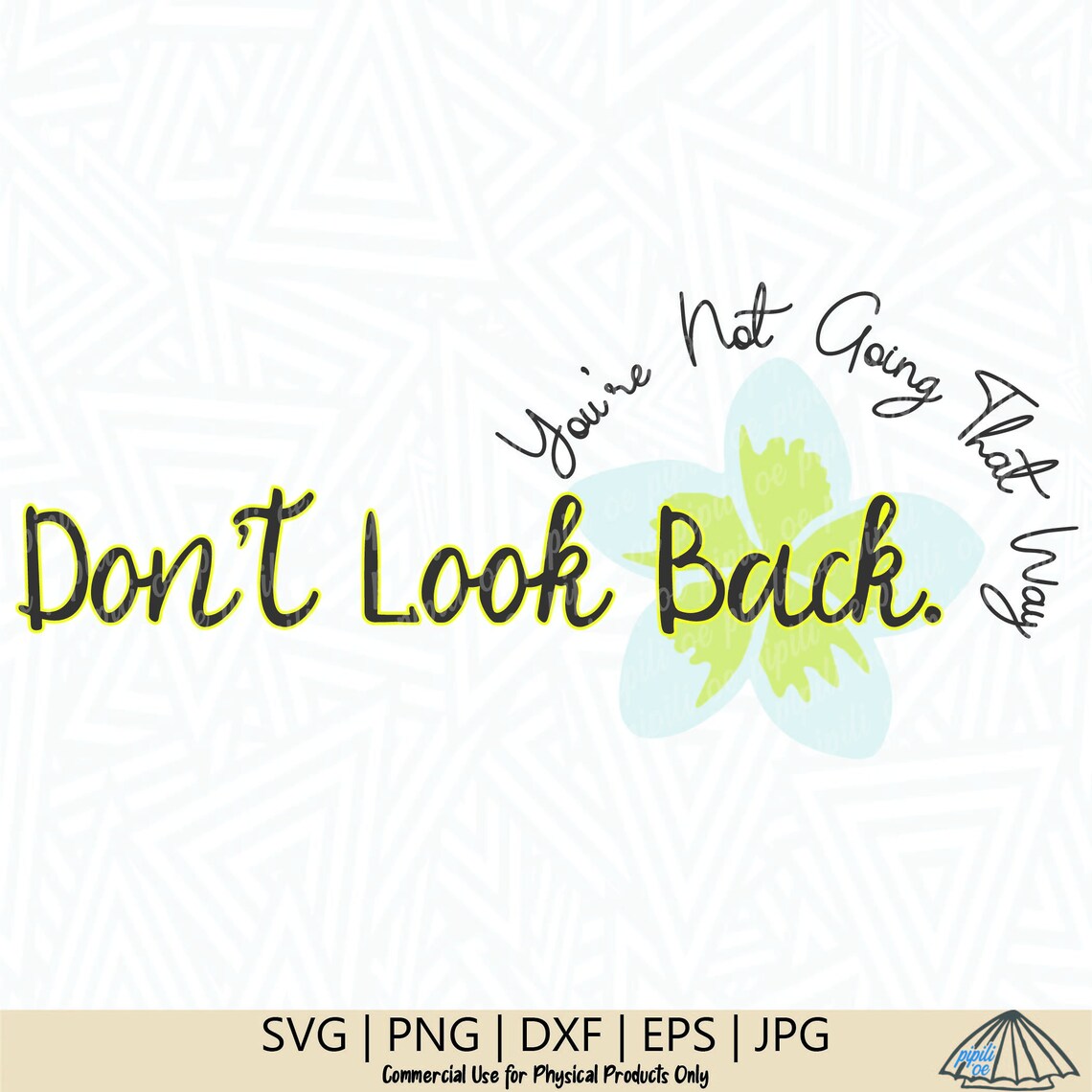 Don't Look Back SVG Sayings SVG Quotes SVG Sayings | Etsy