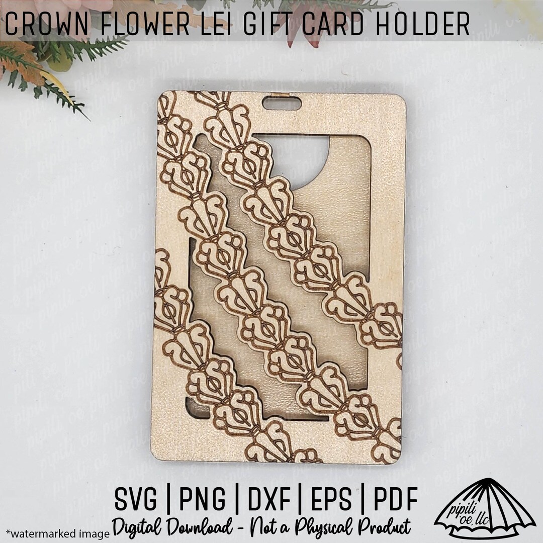 Crown Flower Lei Laser Gift Card Holder SVG - Gift Card Holder SVG ...