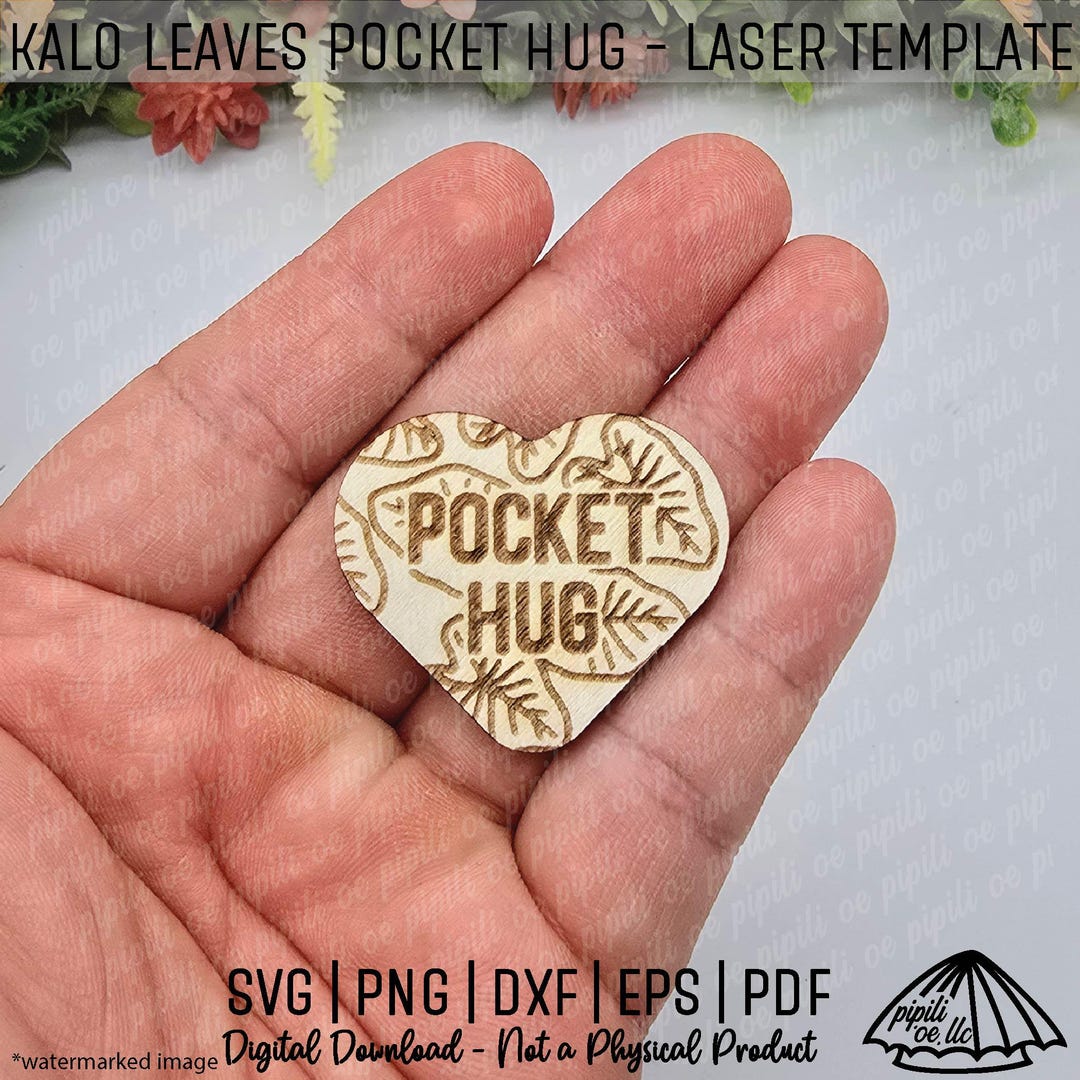 Kalo Leaves Pocket Hug Laser Template - Thinking of You Gift - Hawaii ...