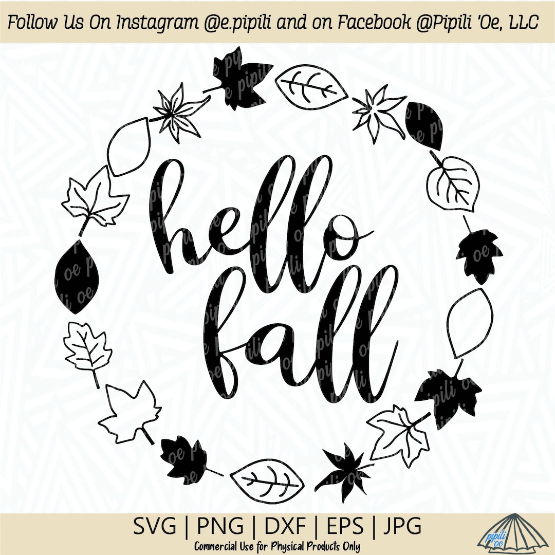 Hello Fall SVG - Fall SVG - Fall Leaves SVG - Digital Download - Leaf ...