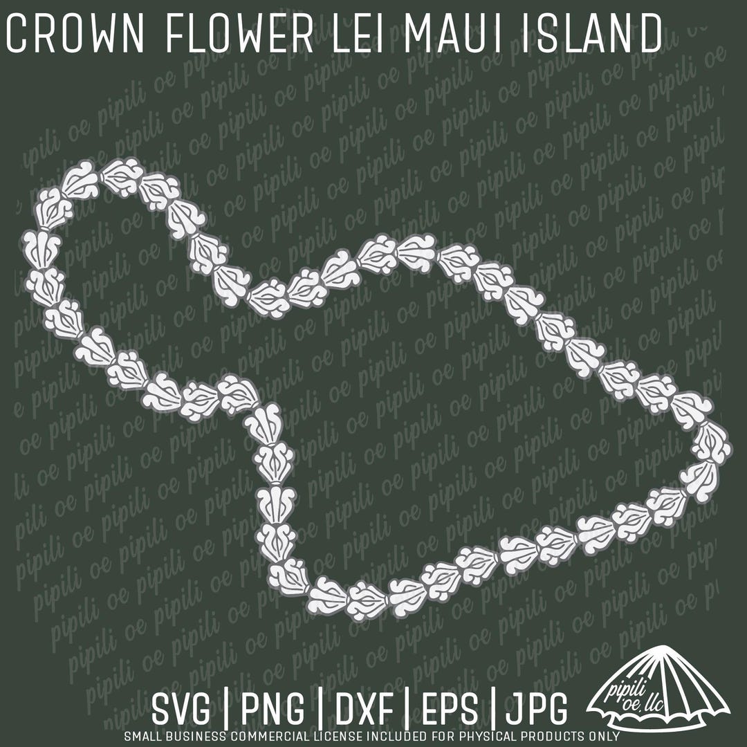Crown Flower Lei Maui Island SVG - Crown Flower Lei SVG - Maui Island ...