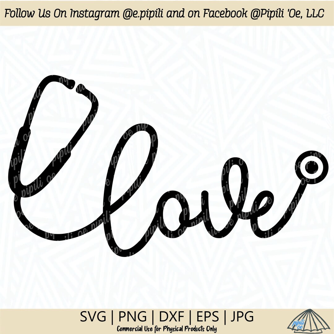 Love Stethoscope SVG - Love SVG - Nurse Svg - Doctor Svg - Digital ...