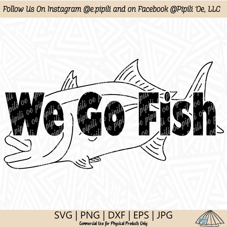 We Go Fish SVG - Ulua SVG - Fishing Svg - Digital Download - Hawaii ...
