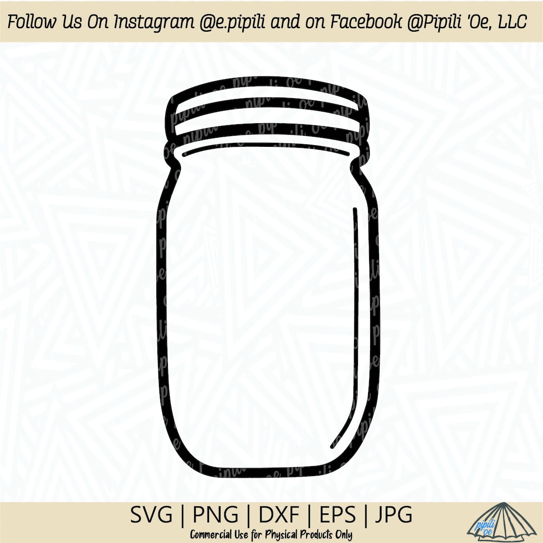 Mason Jar SVG - Glass Jar SVG - Empty Jar SVG - Canning Jar Svg ...