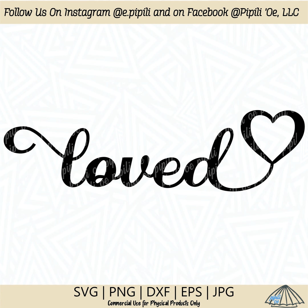 Loved Cursive SVG - Loved SVG - Loved Script SVG - Digital Download ...