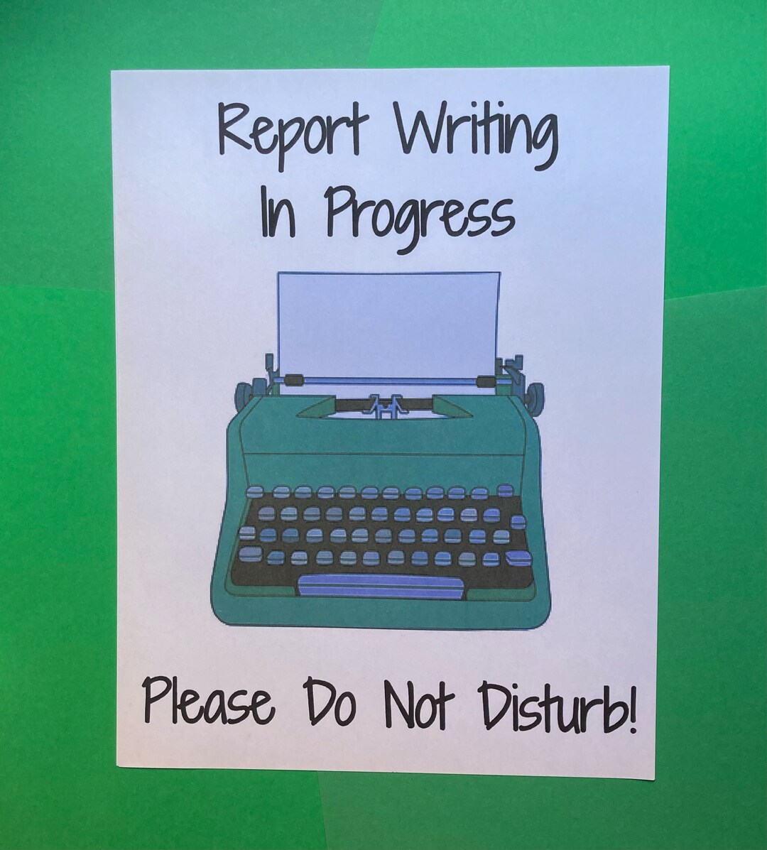 Report Writing in Progress - Please Do Not Disturb Printable Digital ...