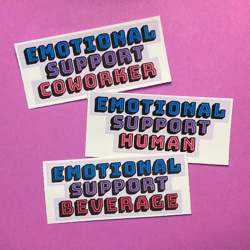 Emotional Support Human/coworker/beverage Sticker waterproof - Etsy