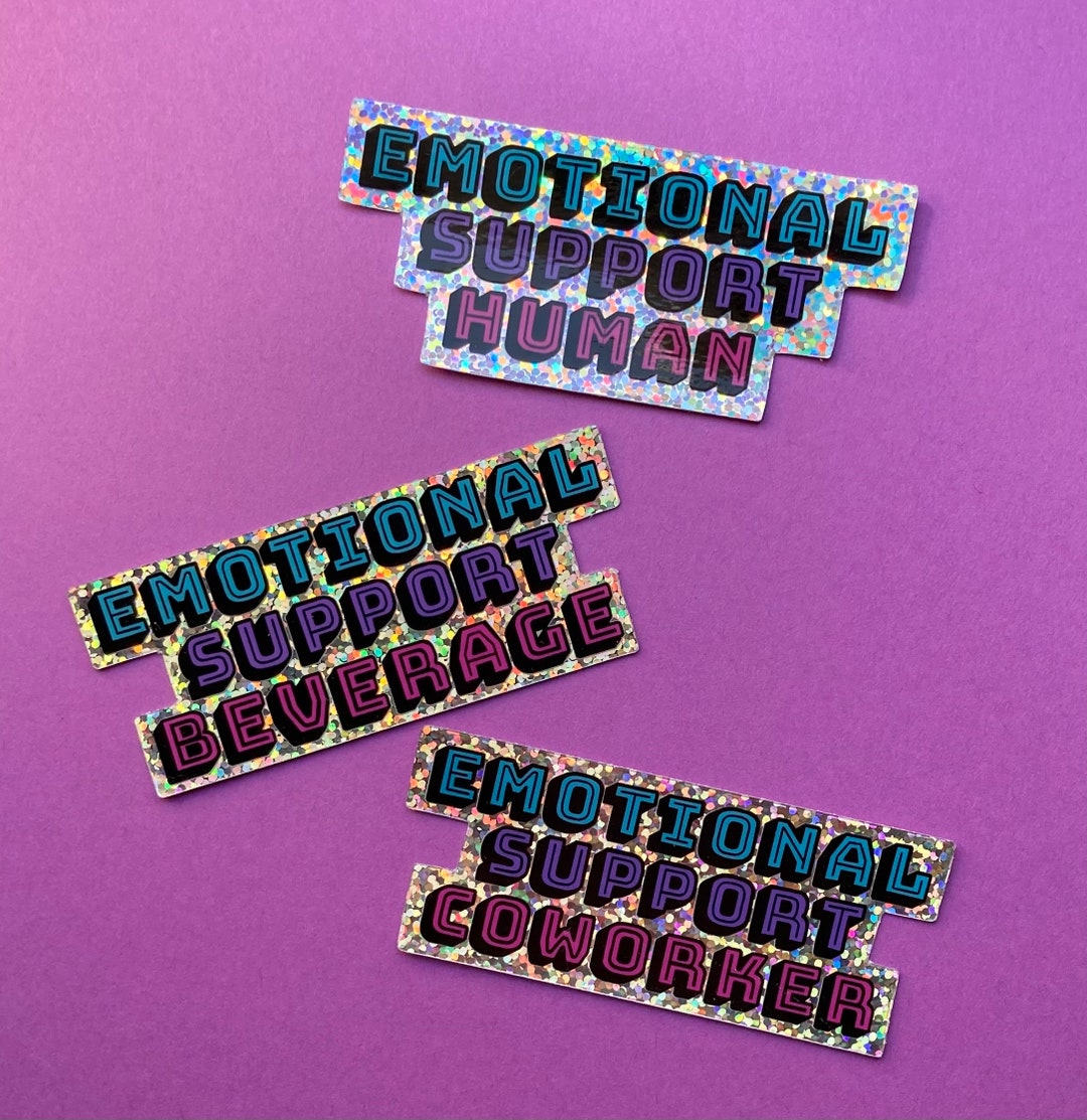 Emotional Support Human/coworker/beverage Glitter Background Vinyl ...