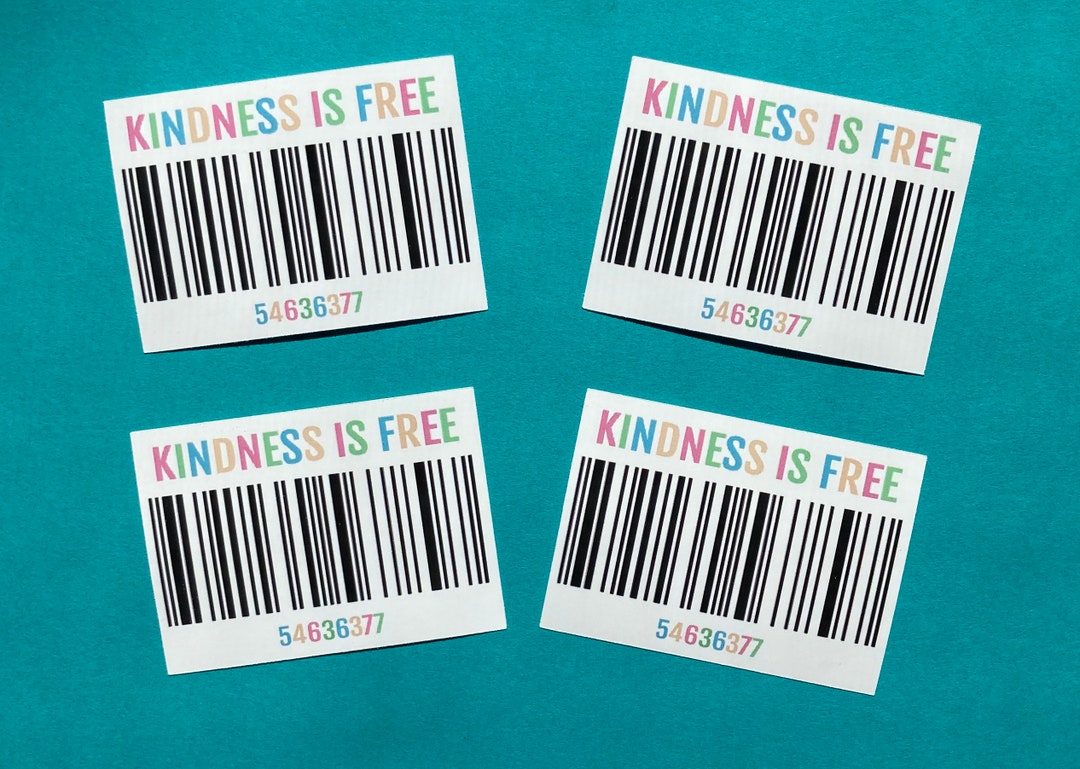 Kindness is Free Barcode Sticker; Be Kind, Kindness Counts, Be a Kind ...