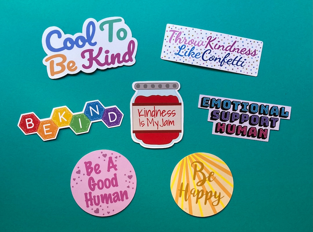 Kindness/good Human Sticker Bundle - 7 Ct; Kindness Gift, Be Kind, Be ...