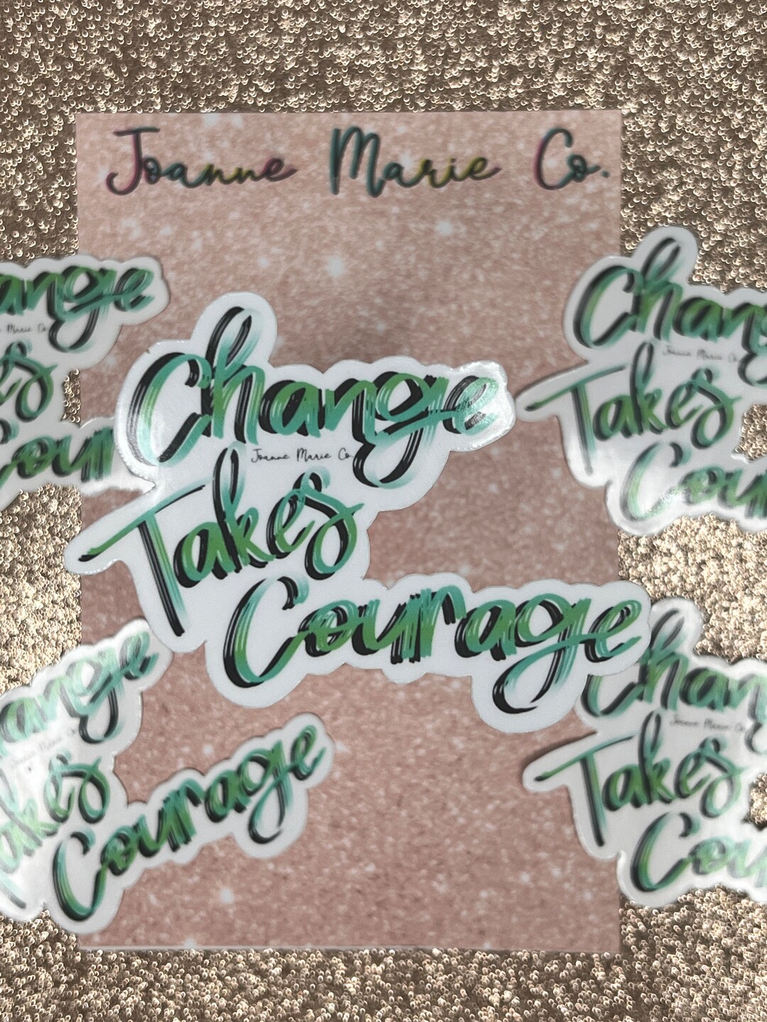 Change Takes Courage Sticker | Affirmation Stickers - Etsy
