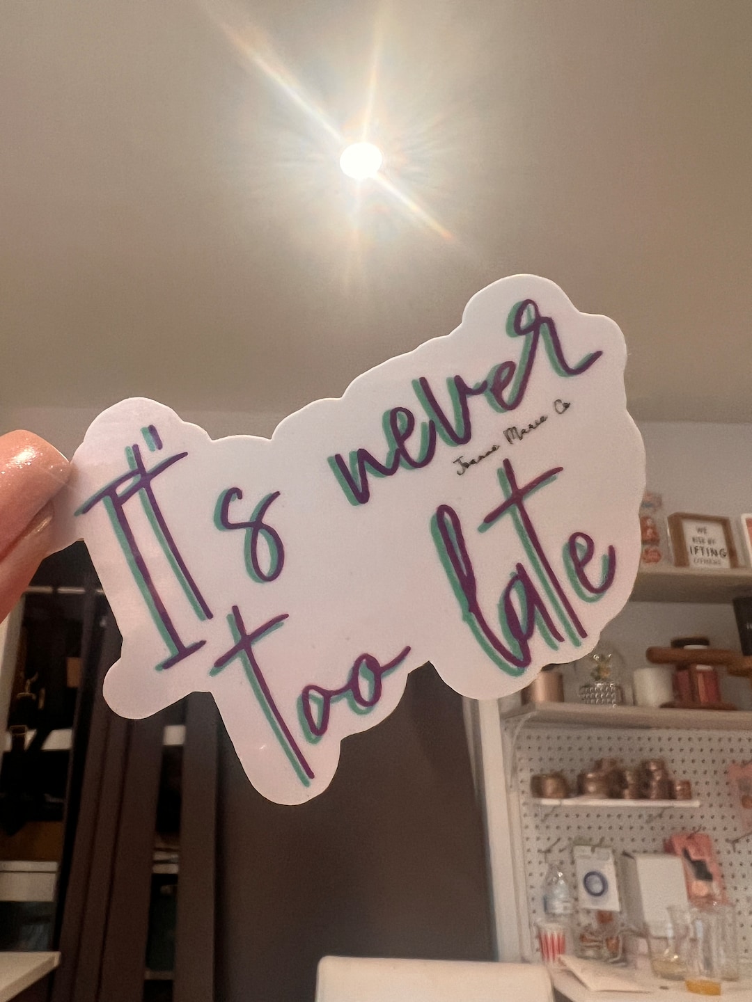 Its Never Too Late Sticker - Etsy
