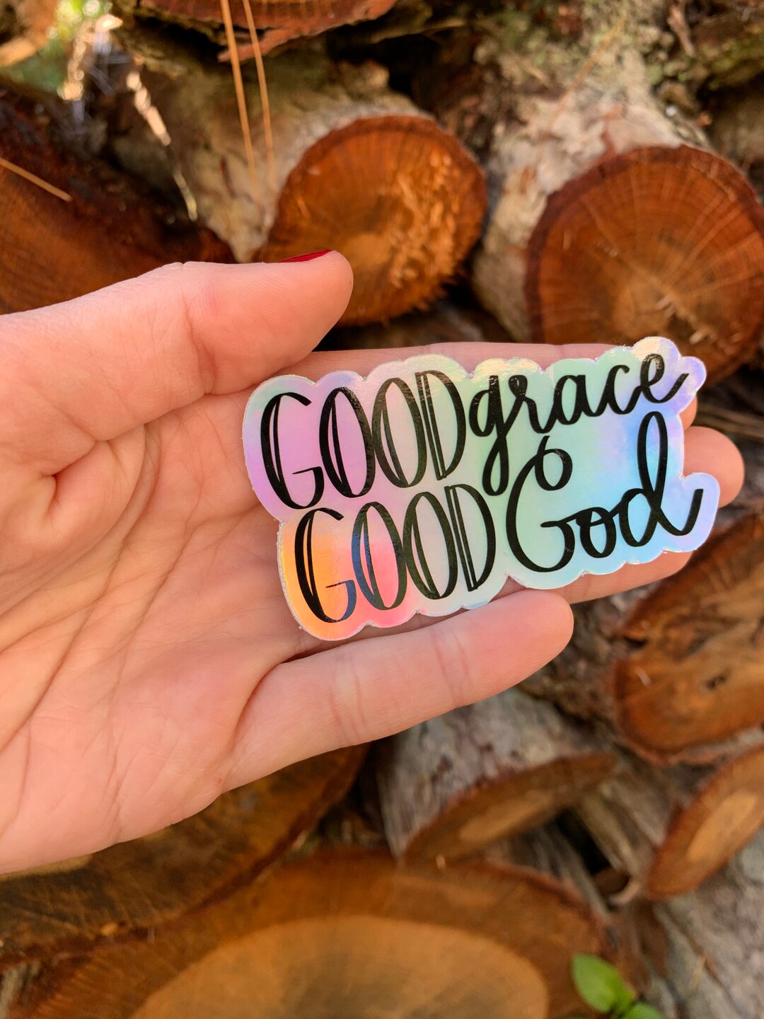 Good Grace Sticker / Vinyl Sticker / Faith Sticker / Holographic ...