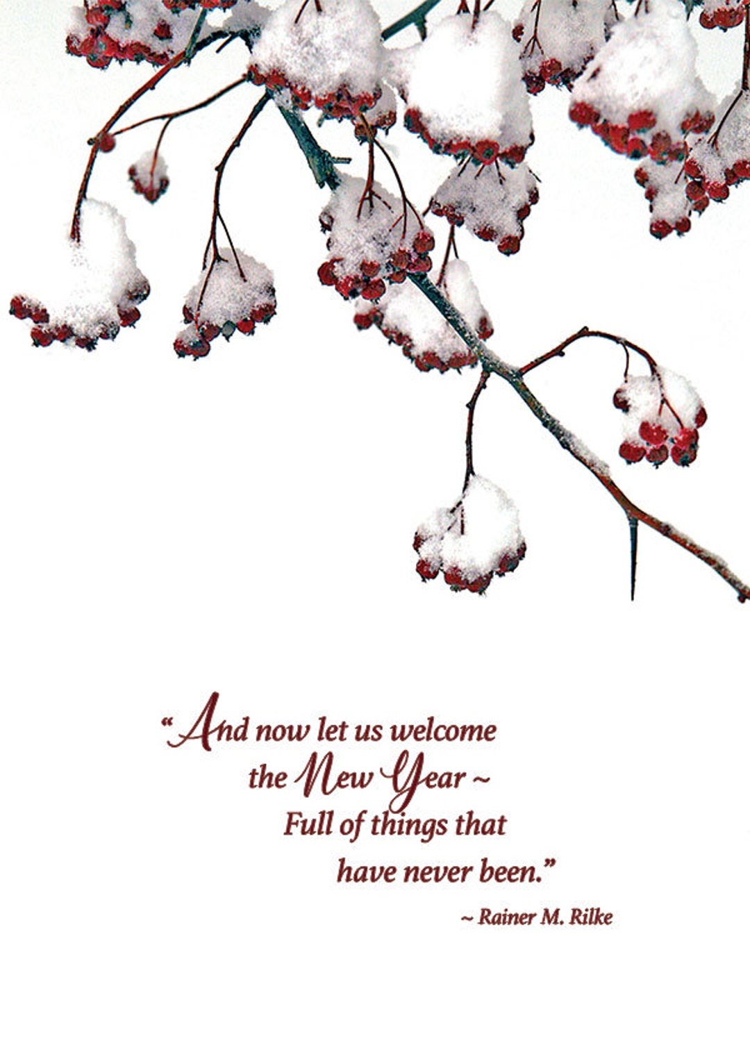 Welcome New Year’s Card, "and Now Let Us Welcome" Rainer M. Rilke Quote ...