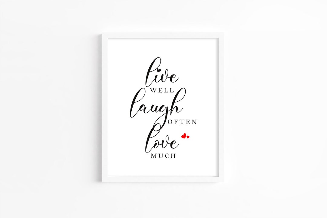 Live Laugh Love Print Inspirational Wall Art Quote Print - Etsy