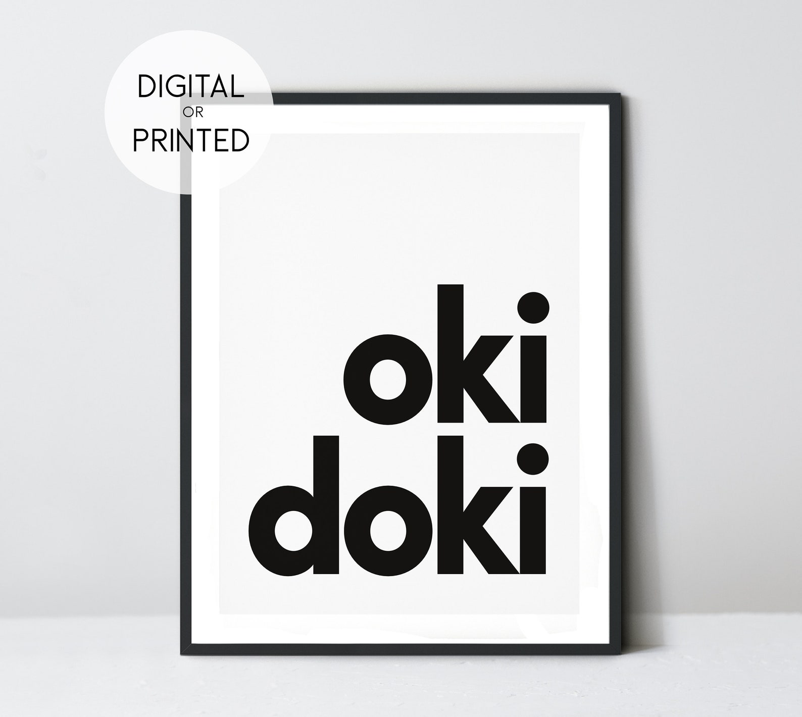 Oki Doki Print, Word Art Print, Quote Print, Teen Bedroom Art, Print ...