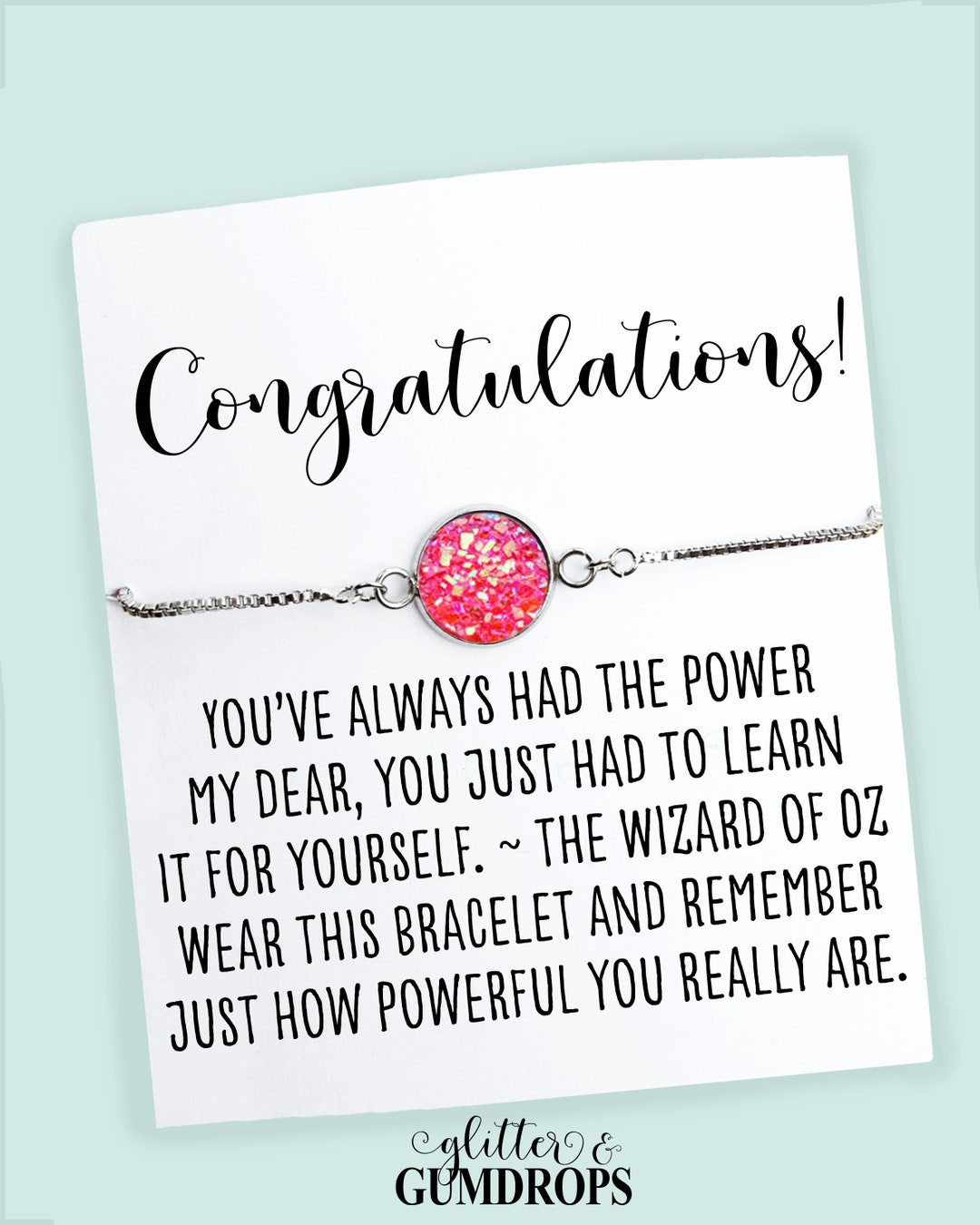 Wizard of Oz Gifts- Congratulations Gift Bracelet- "you've Always Had ...