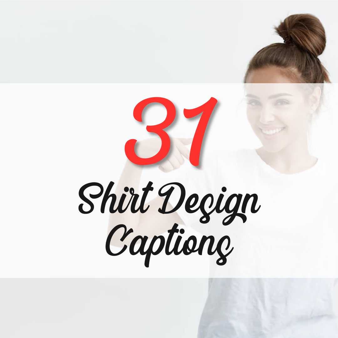 31 Shirt Design Instagram Captions T-shirt Company Canva Templates ...