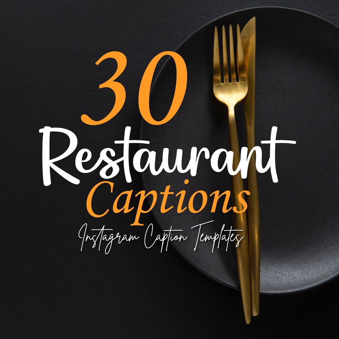 30 Restaurant Instagram Captions Good Food Foodie Social Media ...