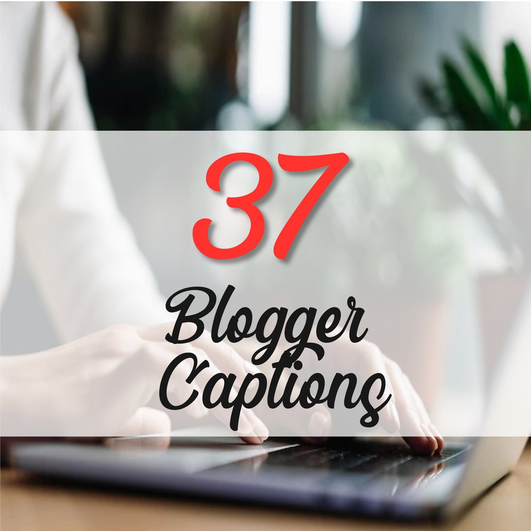 37 Blogger Instagram Captions Templates Insta Story Google - Etsy