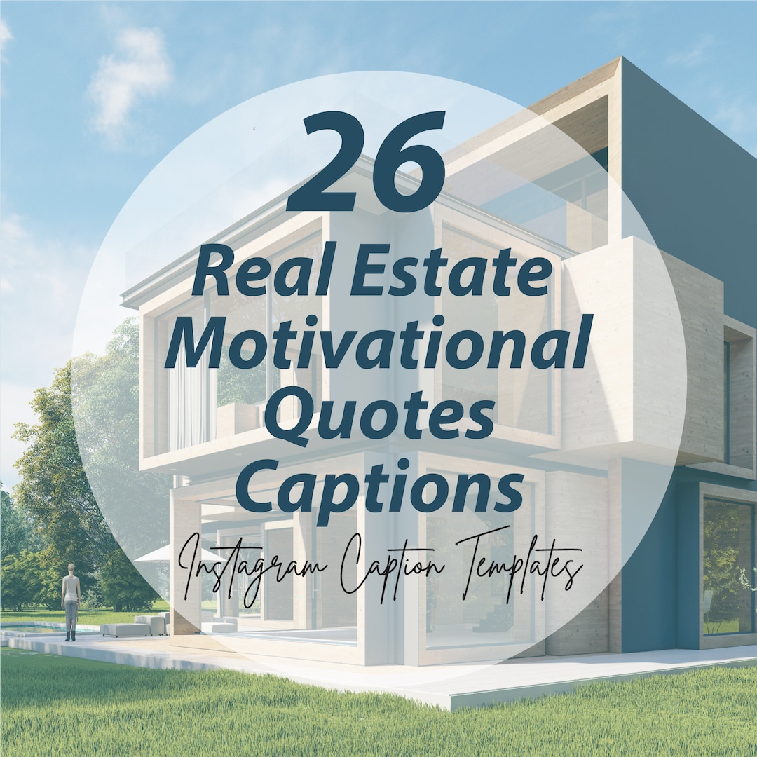 26 Real Estate Motivational Quotes for Instagram Captions Marketing ...