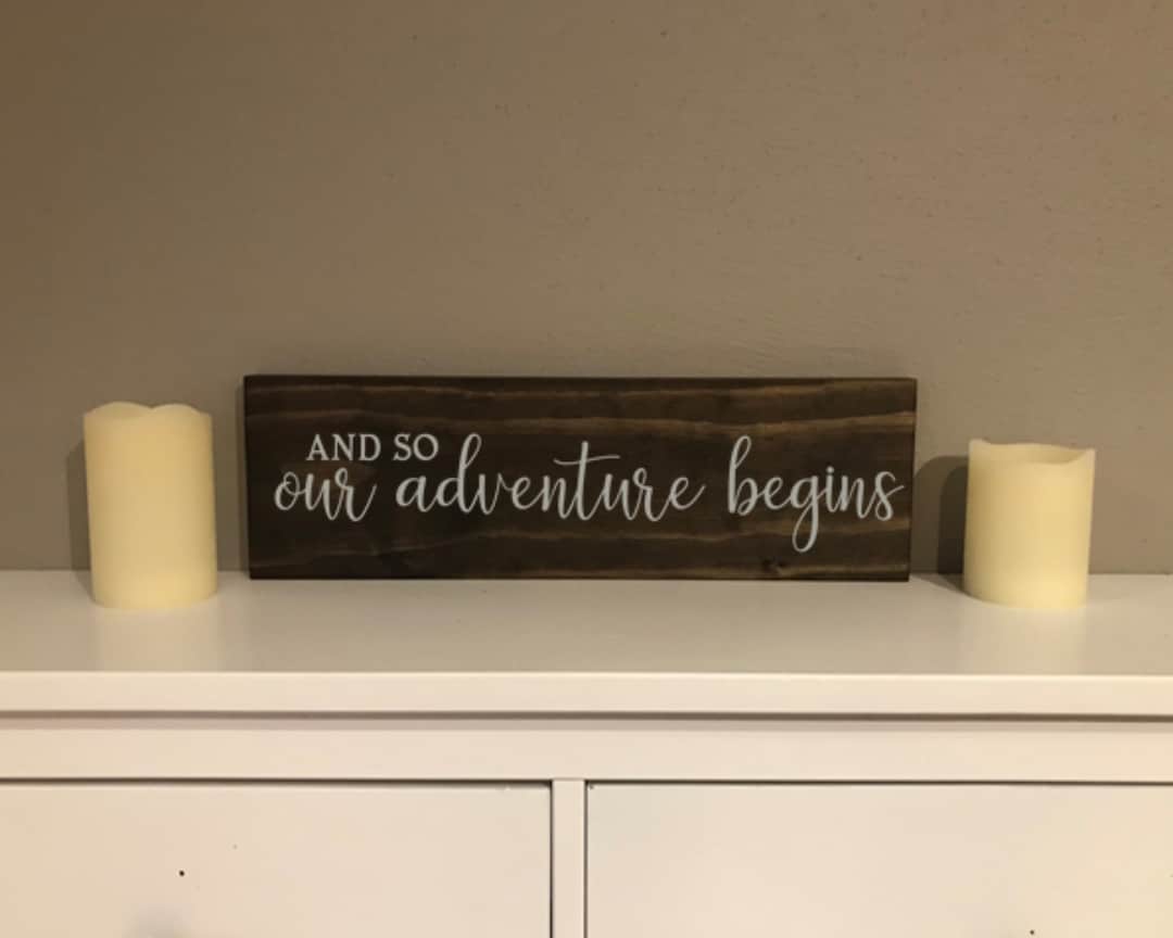 And so the Adventure Begins Sign, Wedding, Wedding Sign, Welcome to Our ...