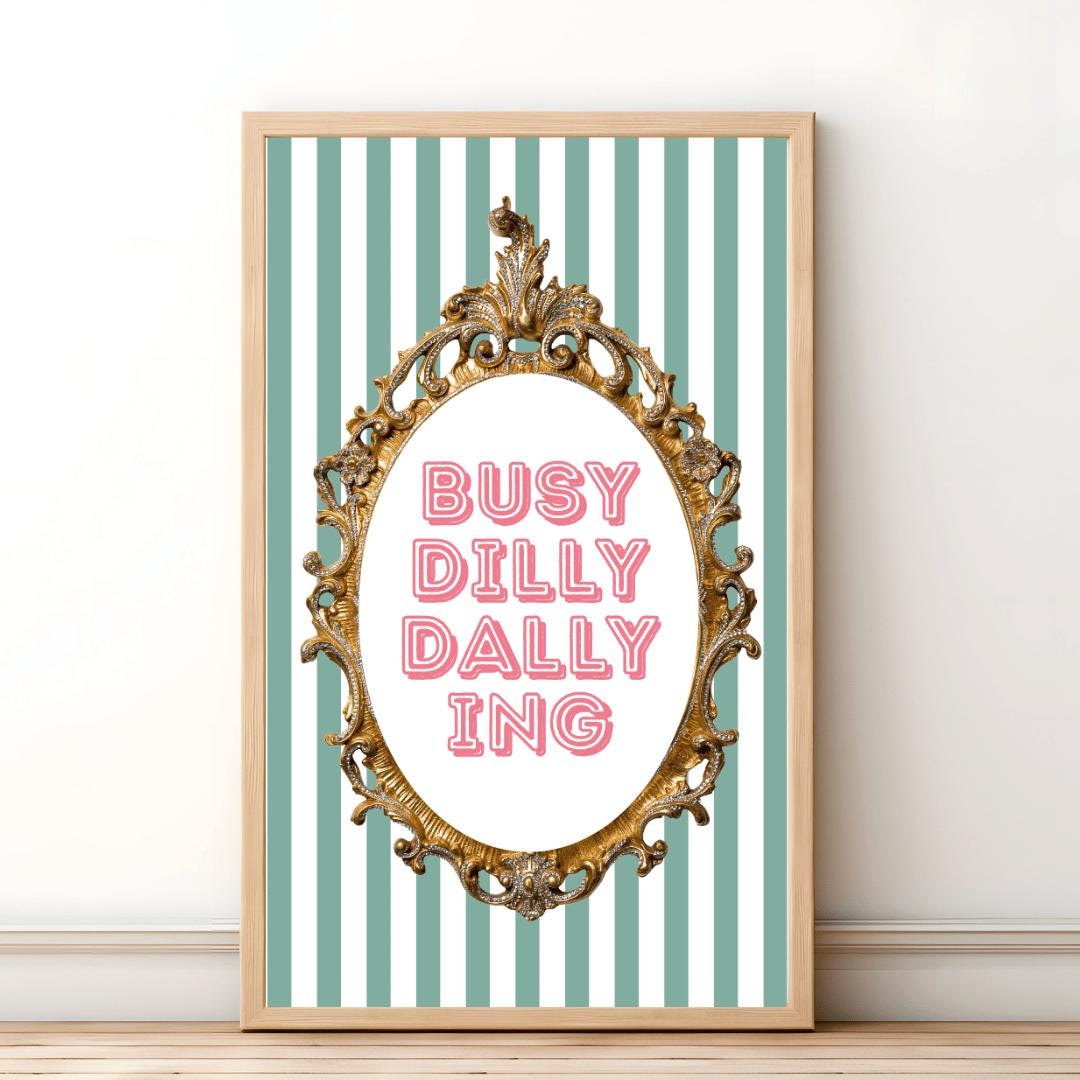 Dilly Dally Wall Art, Vintage Prints, Busy Dilly Dallying, Digital ...