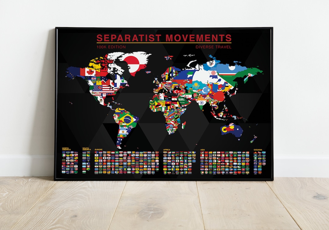 Separatist Movements - 100K Map Print - Etsy