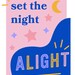 Set the Night Alight Printable Poster - Etsy