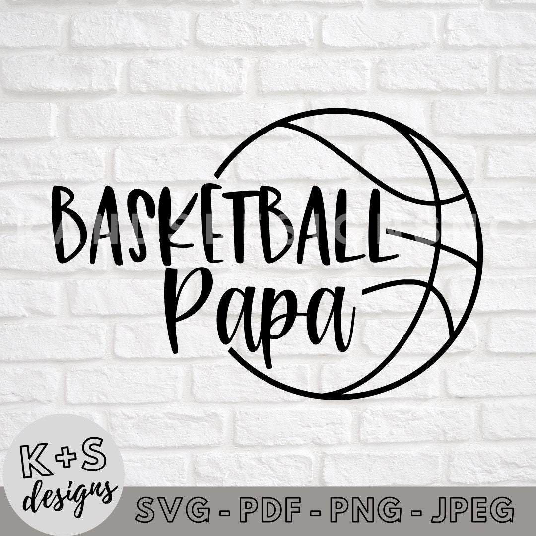 Basketball Papa SVG, Digital Cut File, Cricut Svg, Cameo Svg, Sports ...