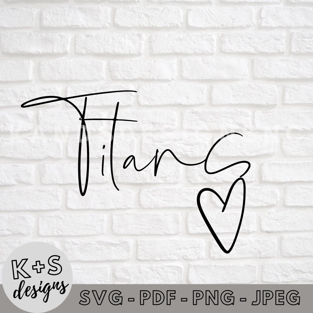Titans SVG, Digital Cut File, Cricut Svg, Cameo Svg, High School Sports ...